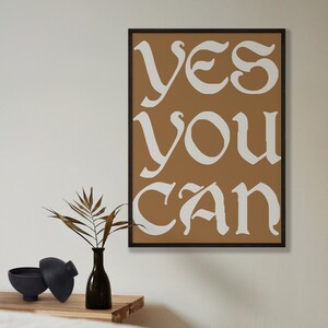 Yes You Can Poster II | Motivational Wall Art | Typography Style Art ...