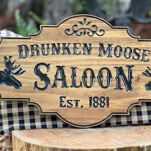 Personalized Drunken Moose Saloon Sign: Solid Pine Wood Bar Decor - Etsy