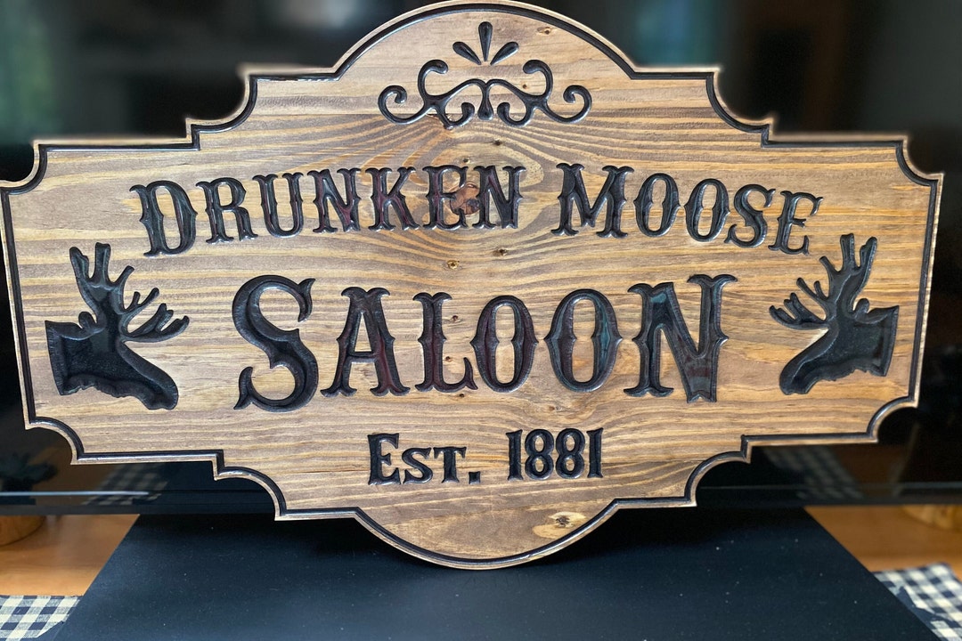 Personalized Drunken Moose Saloon Sign: Solid Pine Wood Bar Decor - Etsy
