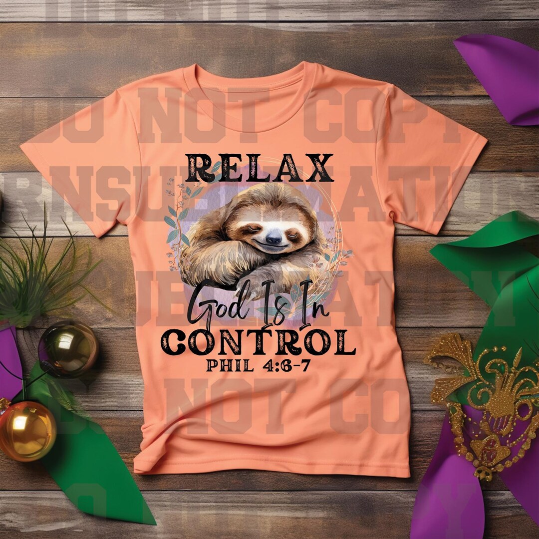 DTF Sloth Relax God is in Control Transfer Ready to Press - Etsy