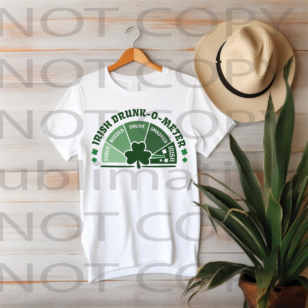 DTF St. Patrick's Day Irish Drunk O Meter Transfer Ready to Press - Etsy