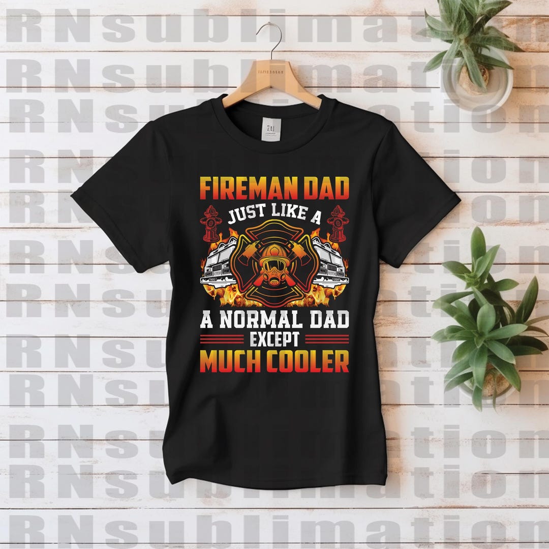 DTF Fireman Dad Transfer Ready to Press - Etsy