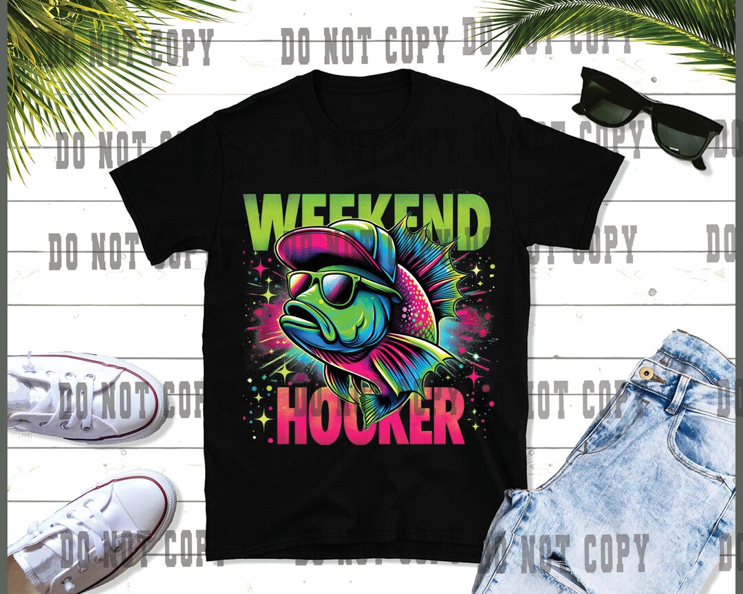 DTF Weekend Hooker Fishing Transfer - Etsy