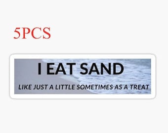 I Eat Sand Bumper Sticker - Etsy