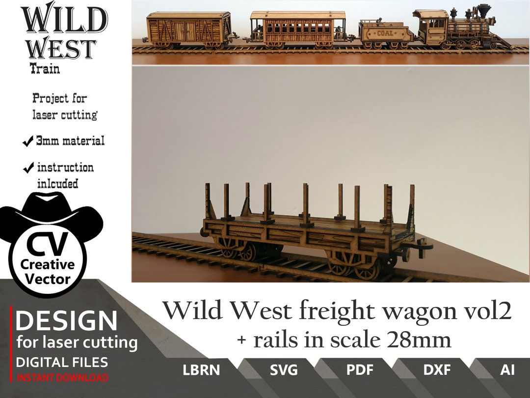 Wild West Freight Car Vol 2 + Rails SVG | Dxf | LBRN | Scale From 28mm ...