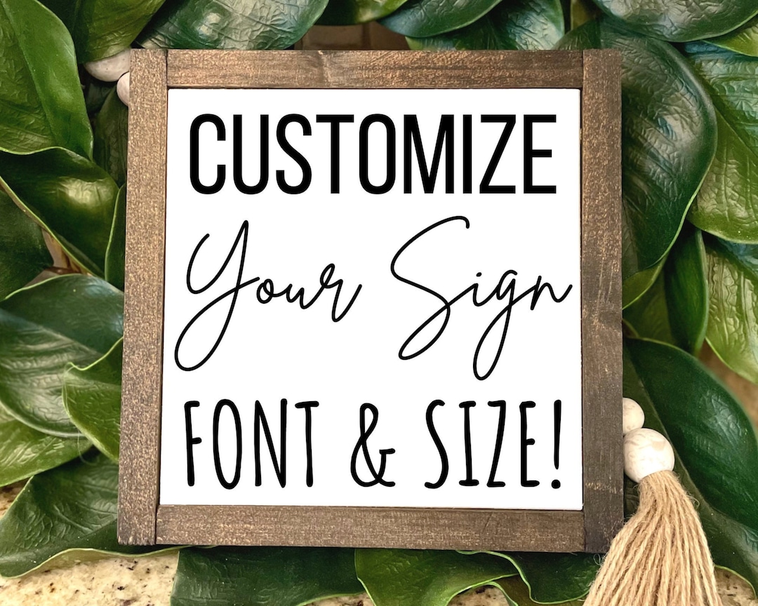 Personalized Sign Make Your Own Sign Custom Sign Quote on - Etsy