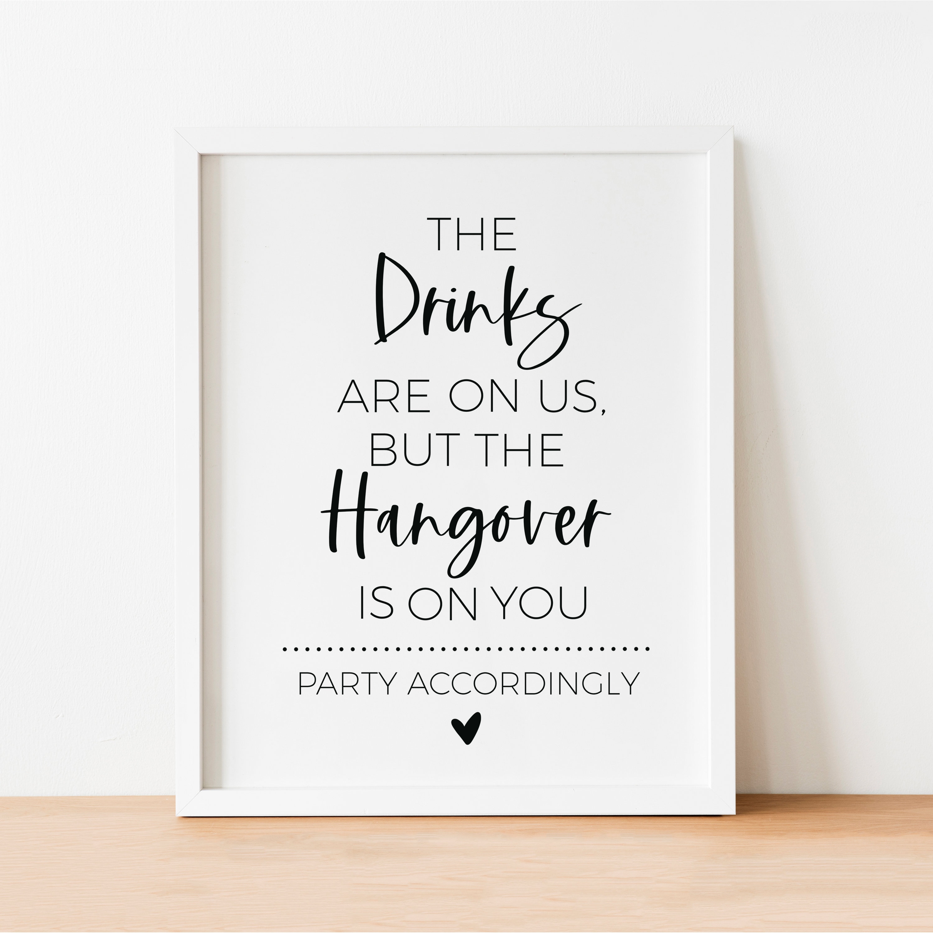 Open Bar Sign, Drinks on Us, Hangover on You, Wine & Beer Sign ...