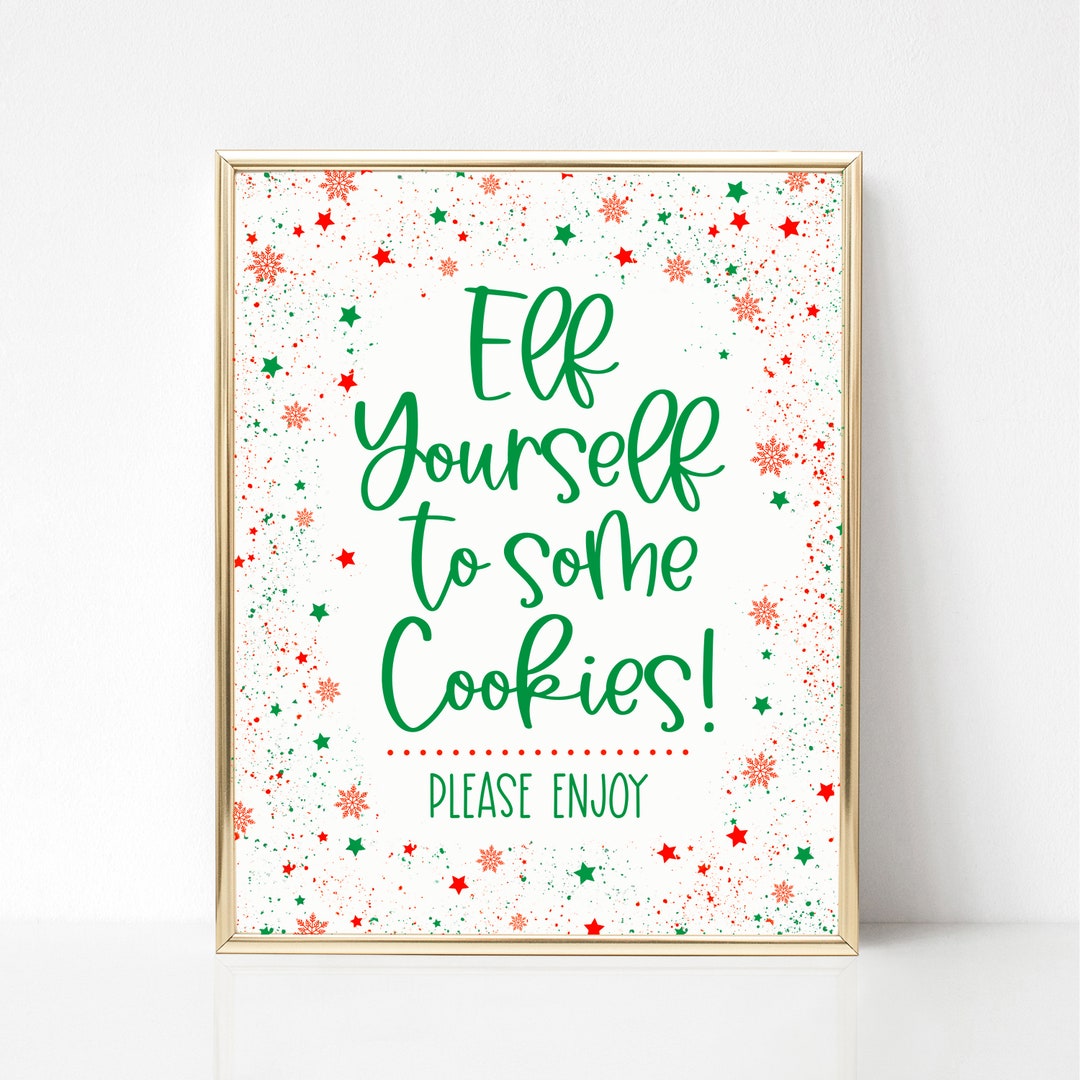 Elf Yourself to Some Cookies Sign, Help Yourself, Please Take One ...