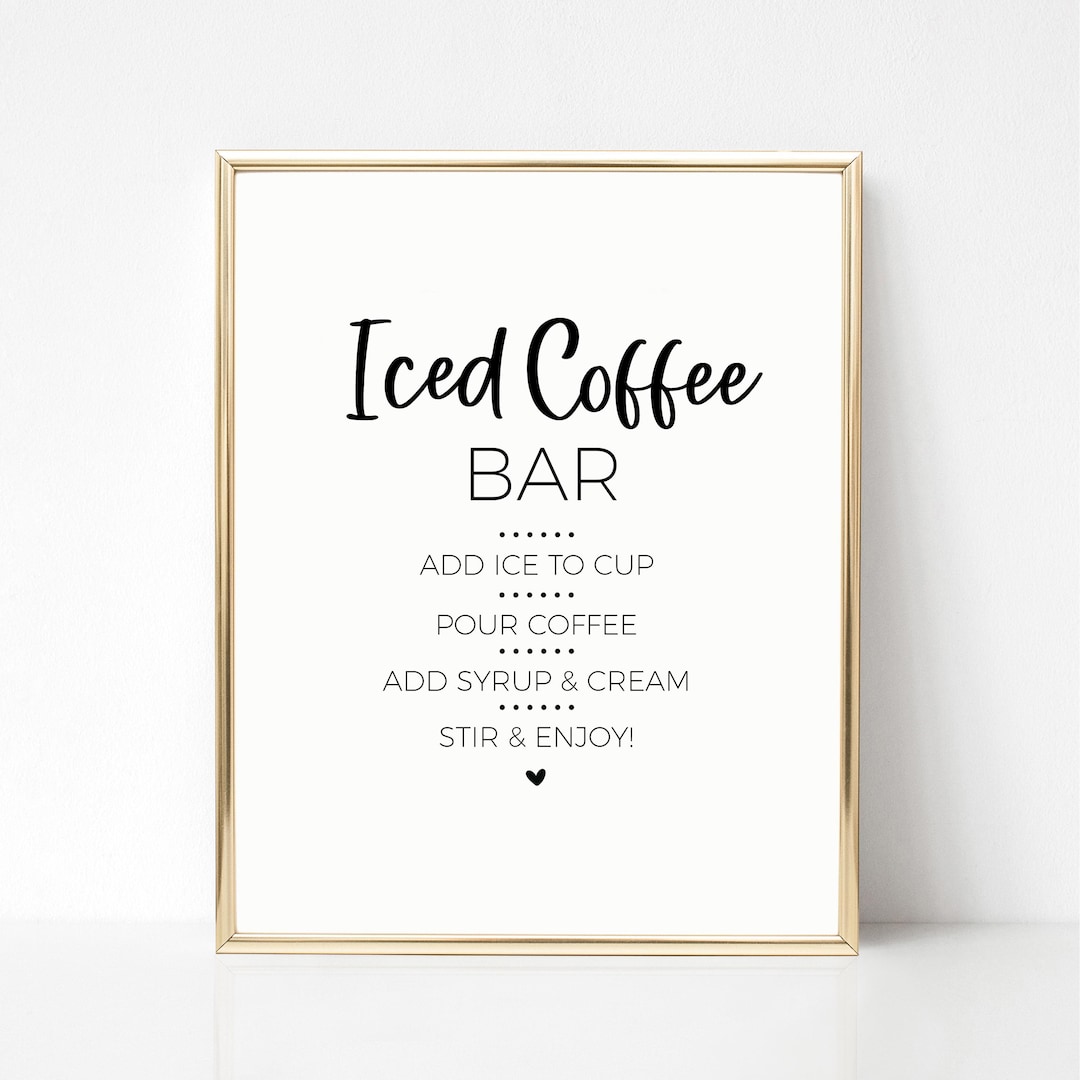 Iced Coffee Bar Sign, Modern Minimalist Party, Make Your Own Drink ...