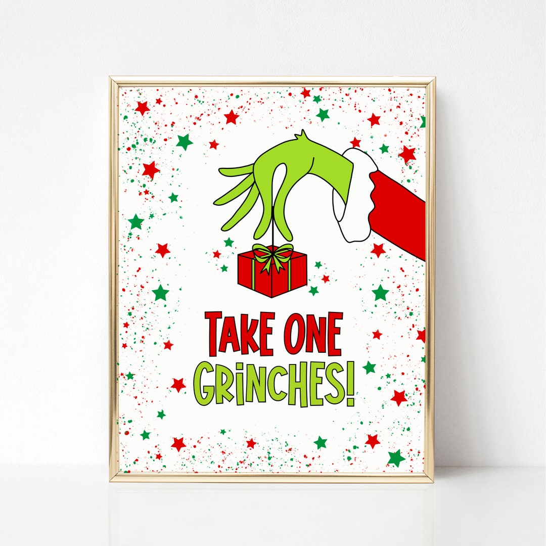 Christmas Party Favor Party Sign, Take One Grinches, Girl's Night ...