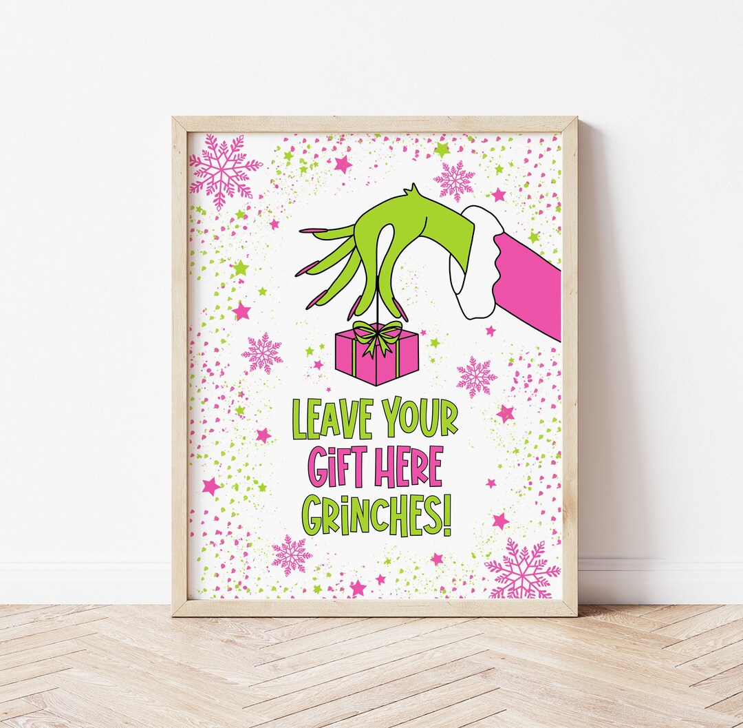 Christmas Secret Santa Party Sign, Leave Your Gift Here Grinches, Girly ...