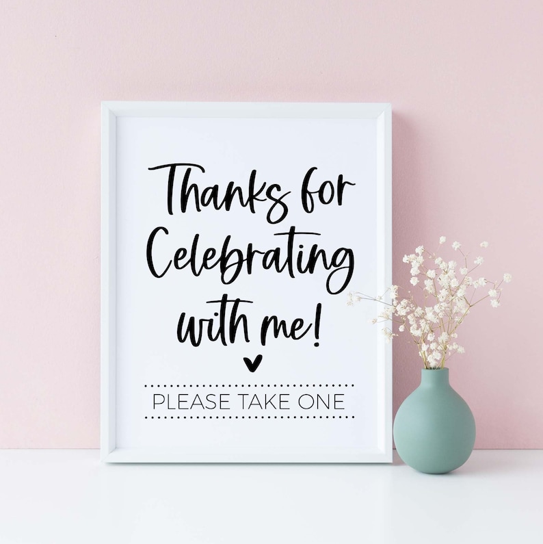 Thanks for Celebrating With Me Sign, Thank You for Coming, Favor Sign ...
