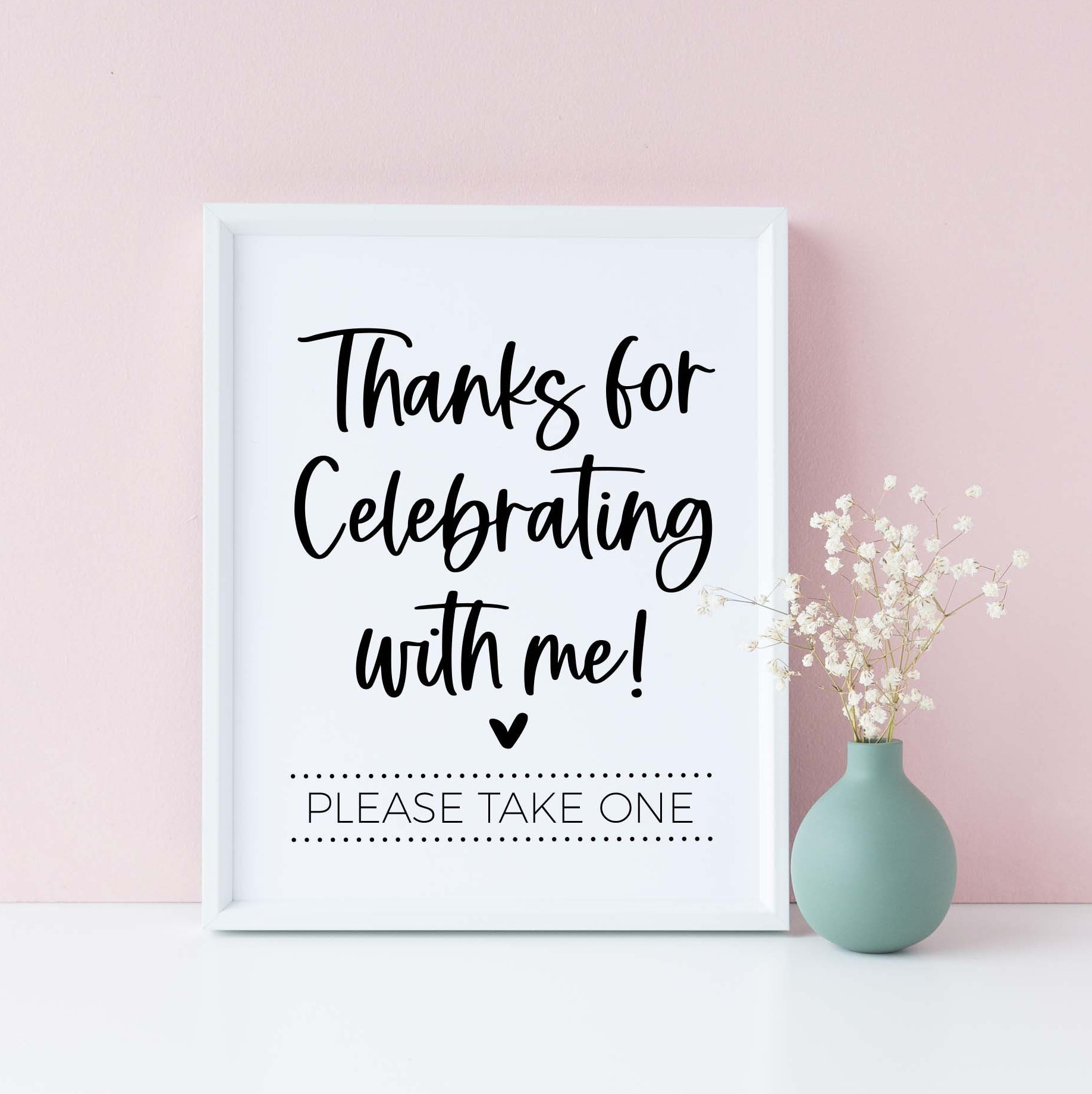 Thanks for Celebrating With Me Sign, Thank You for Coming, Favor Sign ...