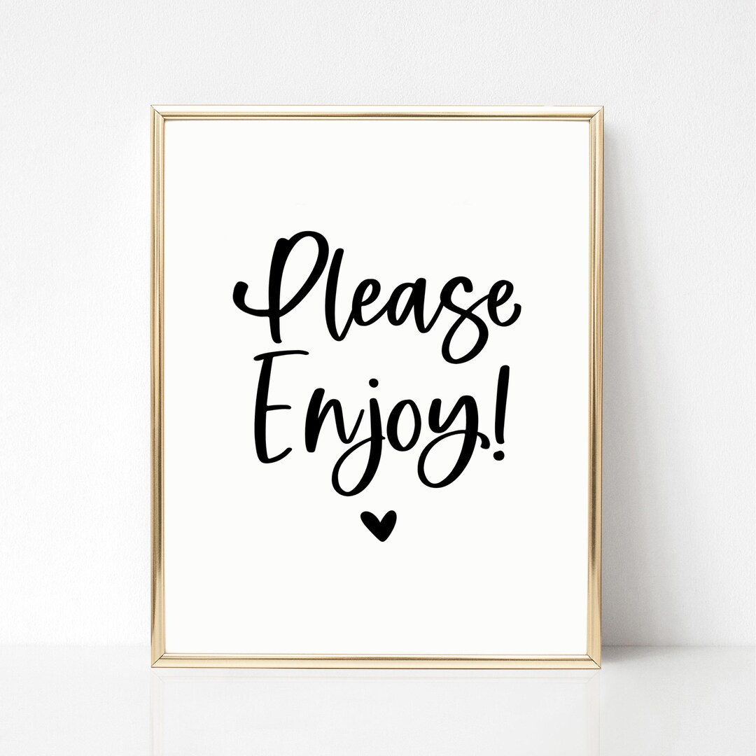 Please Enjoy Sign for Dessert Bar, Food Bar, Party Favor, Welcome ...