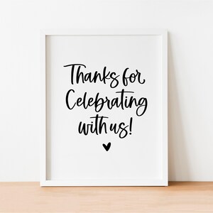 Thanks for Celebrating With Us Sign, Thank You for Coming, Modern ...