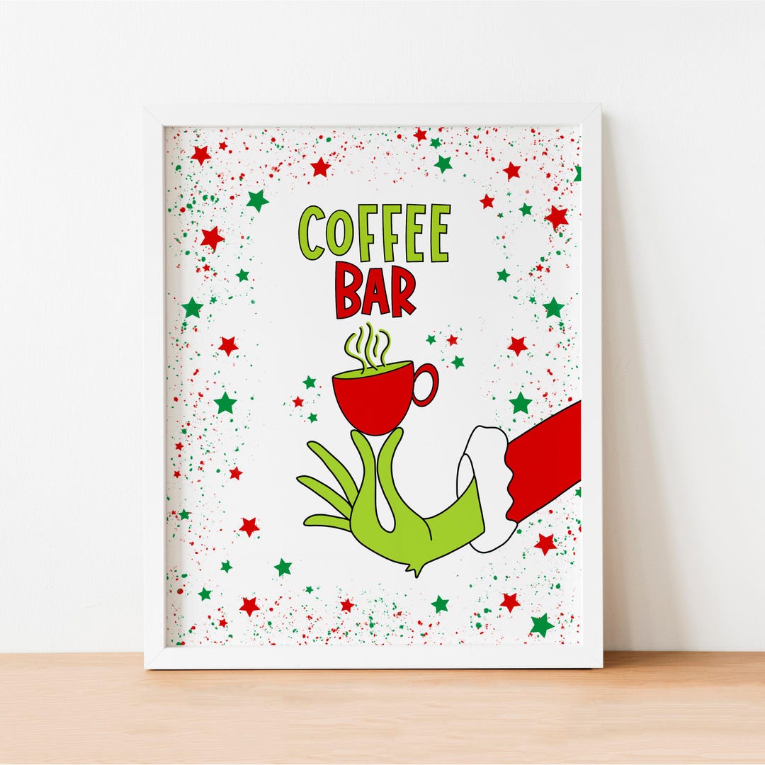 Coffee Bar Sign for Christmas Holiday Party, Grinches Party, Hot ...