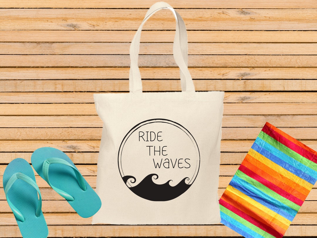 Ride the Waves Tote, Vacation Tote Bag, Beach Bag, Beach Tote, Gift ...