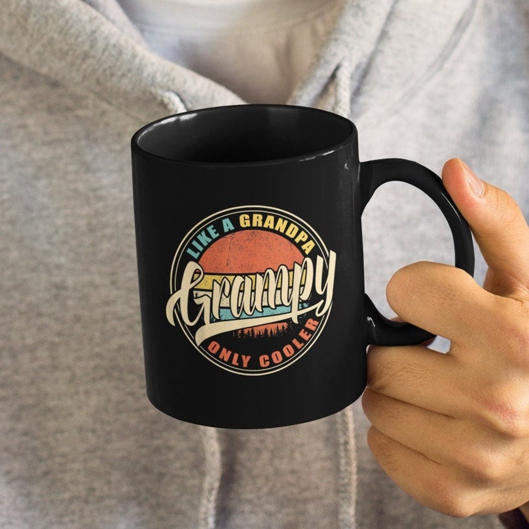 Grampy Like a Grandpa Only Cooler, Grandfather Cute/funny Coffee Mug ...