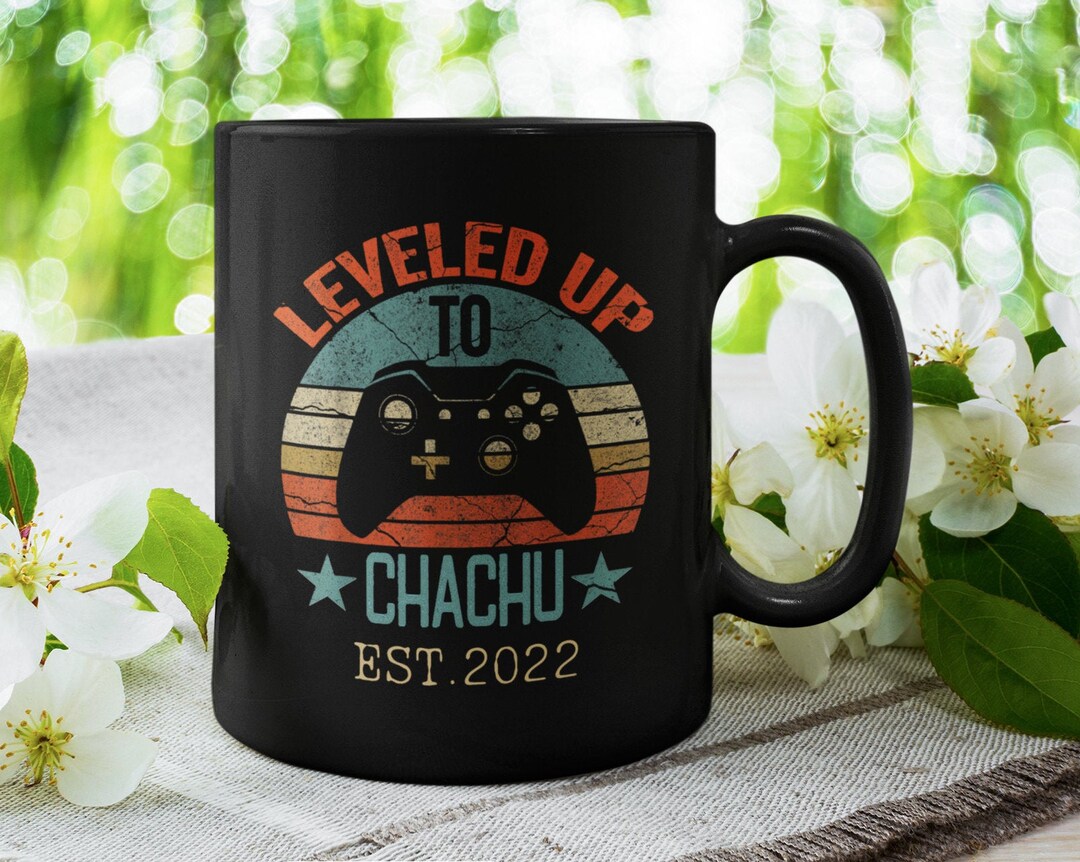 Leveled up to Chachu (or Chacha) Est. 2025 (2026 or Any Year), Custom ...