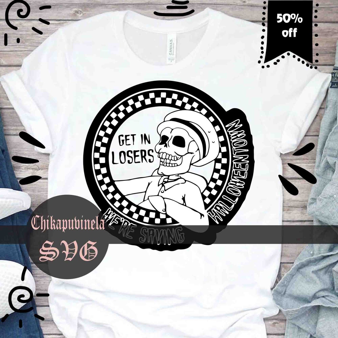 Skeleton Svg, Get in Losers Svg, We're Saving Halloween Town Svg ...