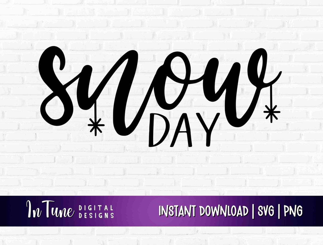 Snow Day Svg Design for Teacher Png File for Shirt Winter Svg Clipart ...