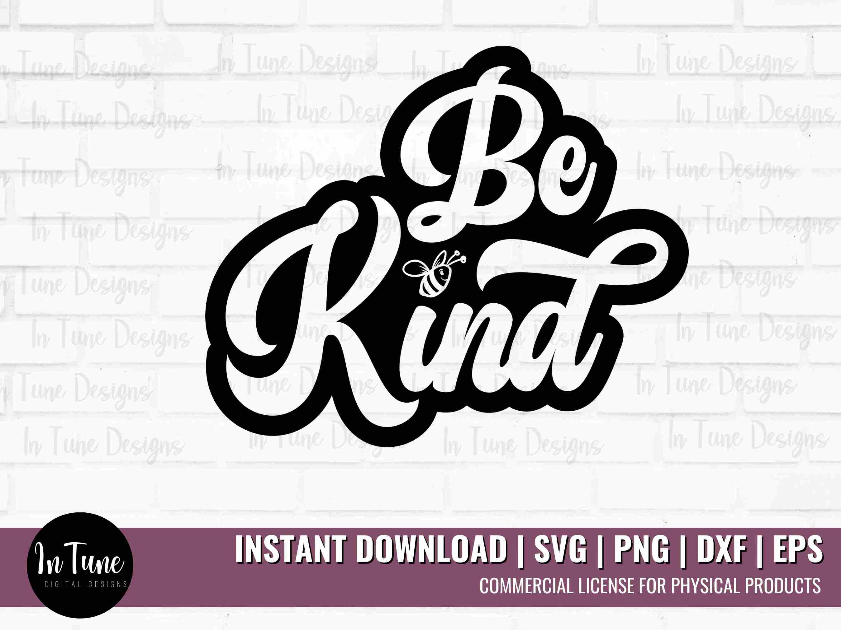 Be Kind Svg Kindness Svg Inspirational Svg Motivational - Etsy