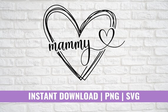 Mammy Heart Svg Digital Download Mammy With Heart Mothers - Etsy