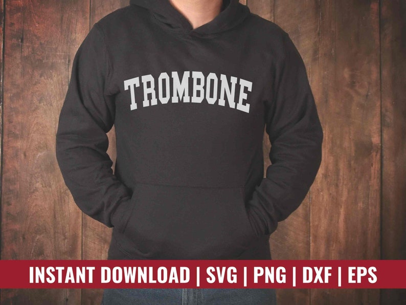 Trombone Designs, Trombone Svg for Sweatshirt, Trombone Varsity Letters ...