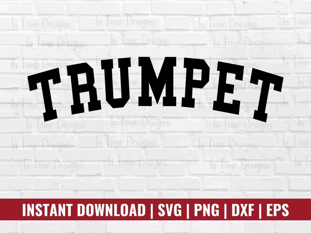 Trumpet Designs, Trumpet Svg for Sweatshirt, Trumpet Varsity Letters ...