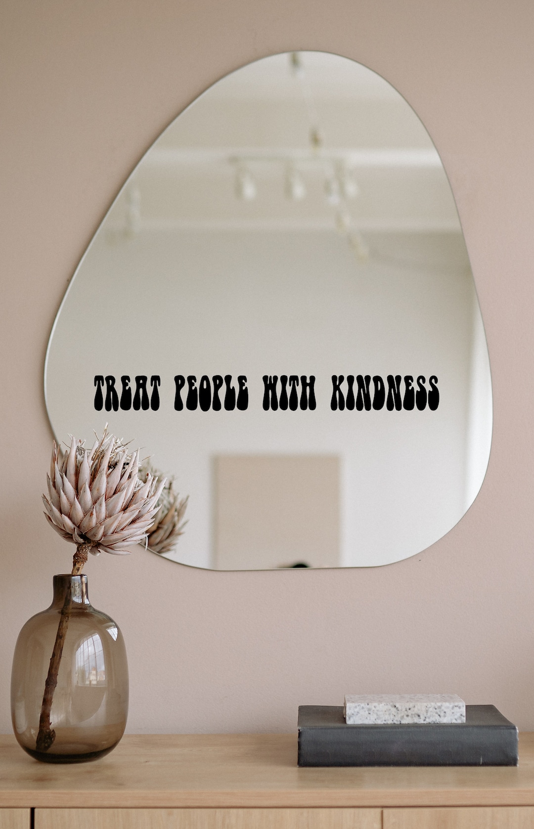 Treat People With Kindness Mirror Decal Positive Affirmation ...