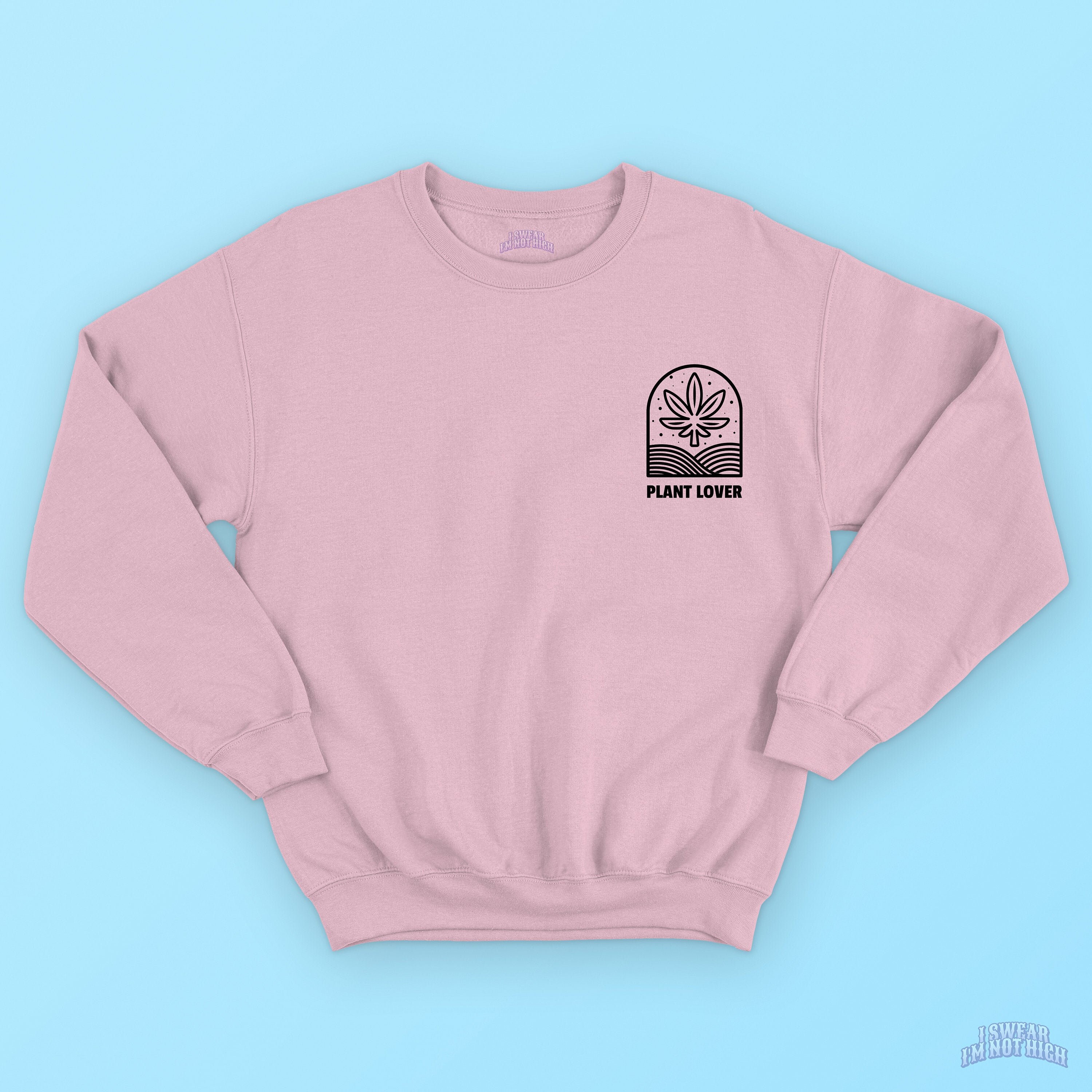 Plant Lover Weed Sweatshirt stoner Sweatshirt Marijuana - Etsy