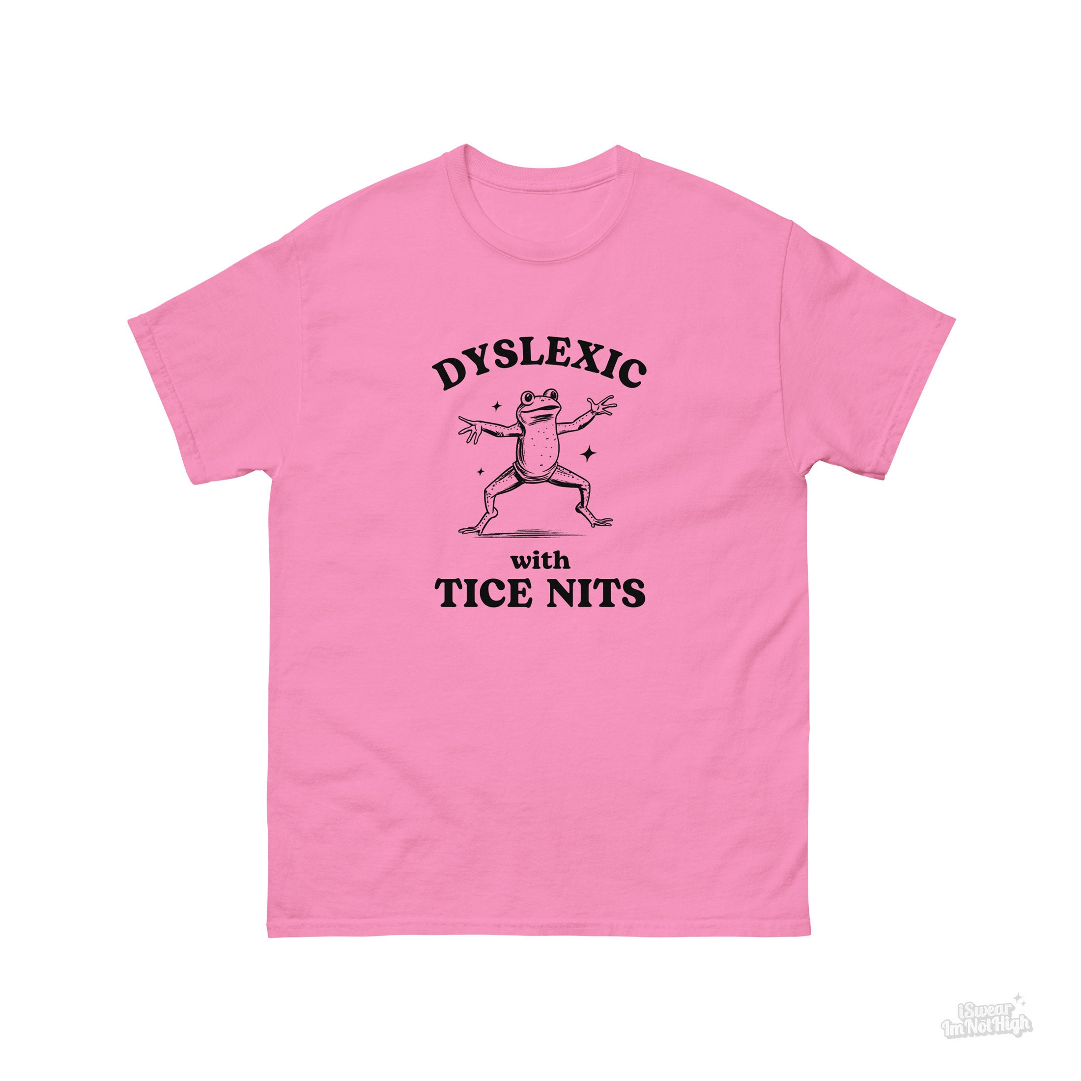 Dyslexic With Tice Nits, Funny Dyslexia Shirt, Frog T Shirt, Dumb Y2k ...