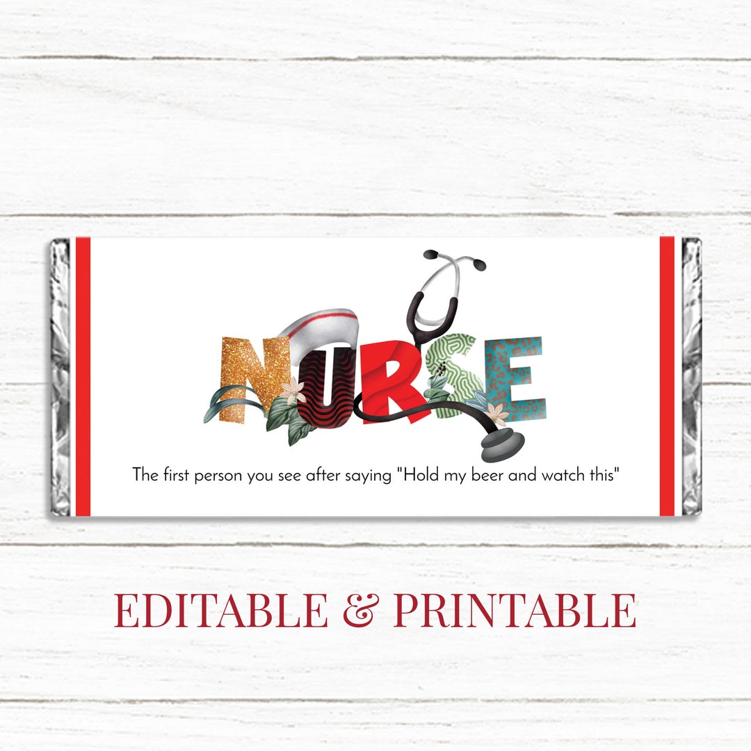Nurses Appreciation Candy Bar Wrappers, Nurse Gift, Editable Template ...