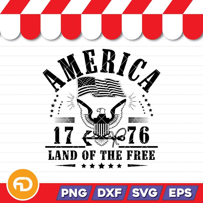 America 1776 Land of the Free Svg, Png, Eps, Dxf Digital Download, 4th ...