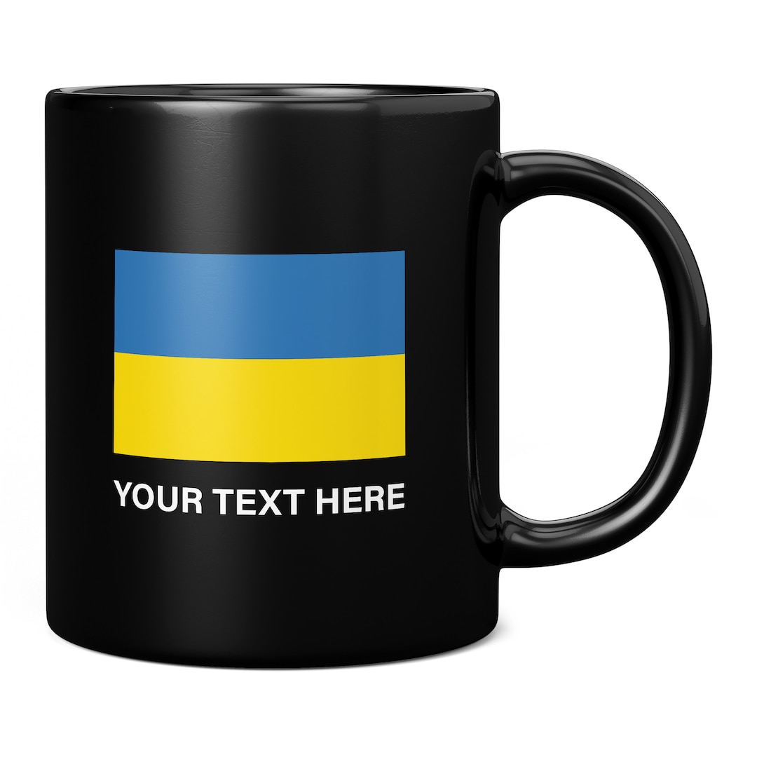 Ukraine Flag With Custom Text 11oz Coffee Mug / Cup - Perfect Birthday ...