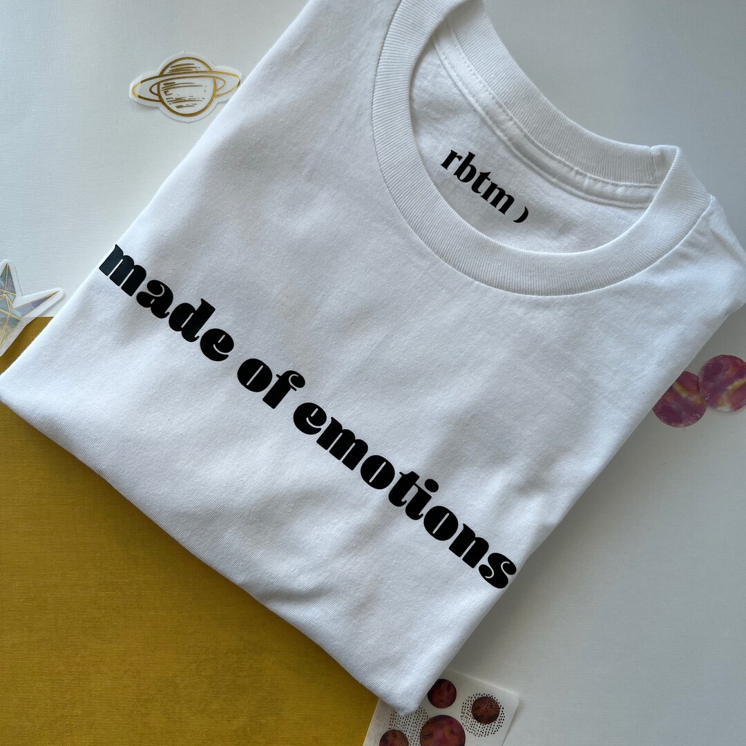 Made of Emotions Unisex Graphic Tee, Emotions Shirt, Moody T-shirt ...
