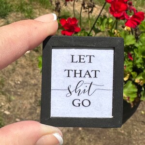 Miniature Dollhouse Funny Bathroom Sign, Let That Shit Go, Miniature ...