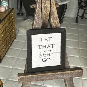Miniature Dollhouse Funny Bathroom Sign, Let That Shit Go, Miniature ...