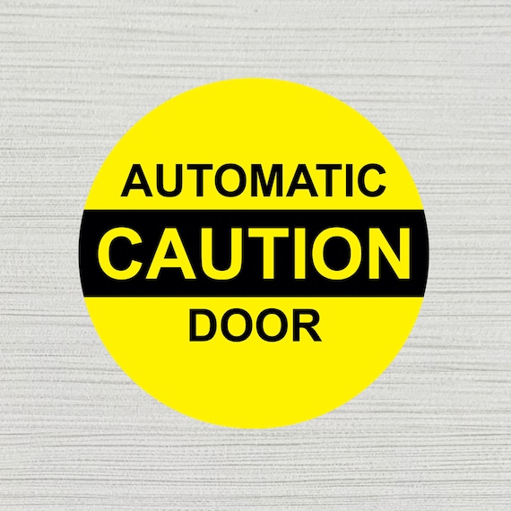 Caution Automatic Door Vinyl Decal Sticker Sign | Etsy