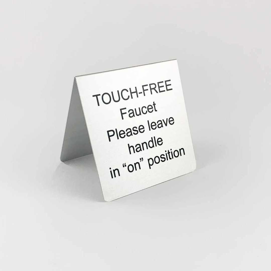 Touch-free Faucet Table Tent Sign, Sublimated Silver Aluminum, 3" X 3 ...