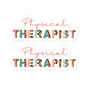 Physical Therapist Stickers PT Sticker Gift for Physical Therapist Gift ...