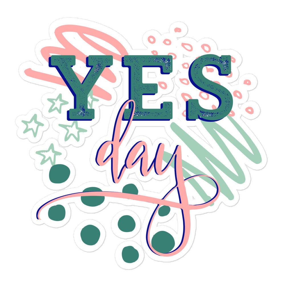 Yes Day Sticker | Parenting Yes Day | Kids in Charge | Day of Yes ...