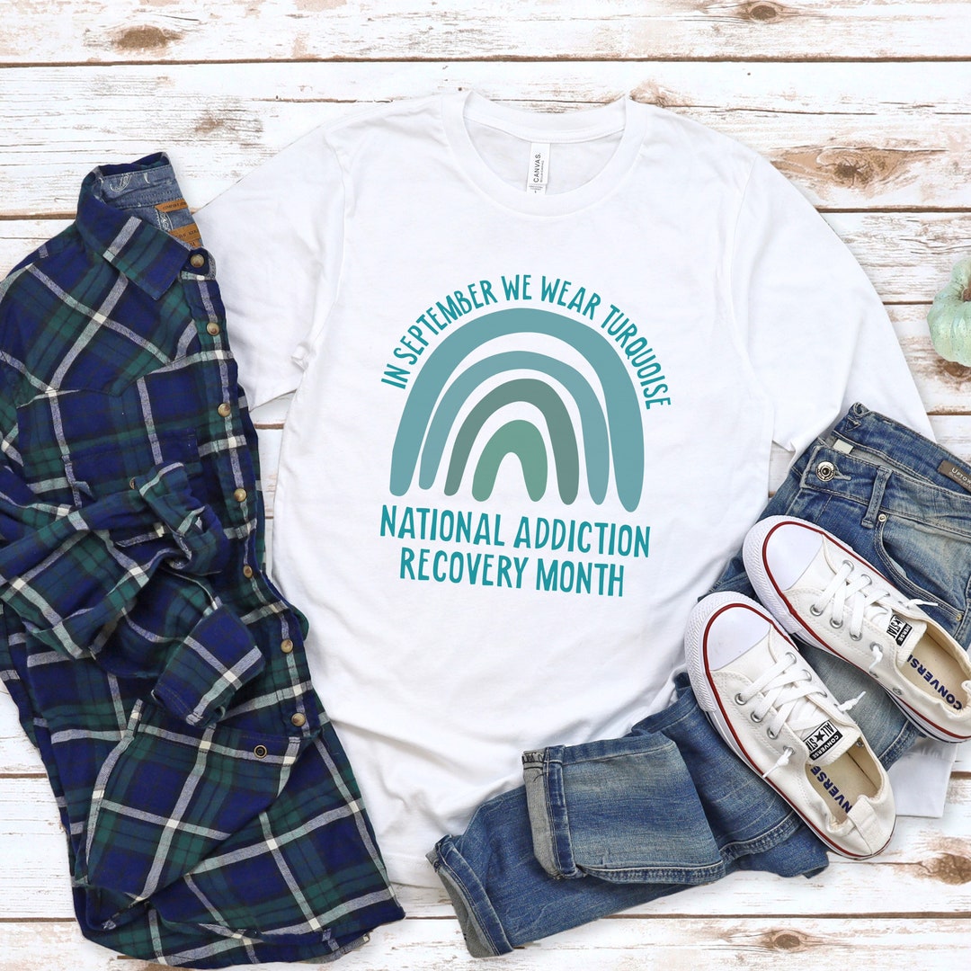 National Addiction Recovery Month Shirt | Support Family Sweatshirt ...