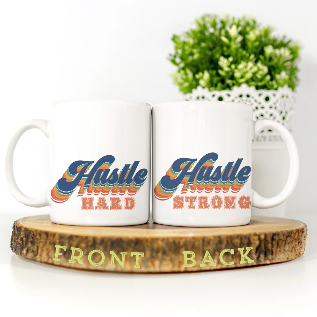 Hustle Mug Positivity Mug Motivational Mug Inspirational Mug Gift for ...