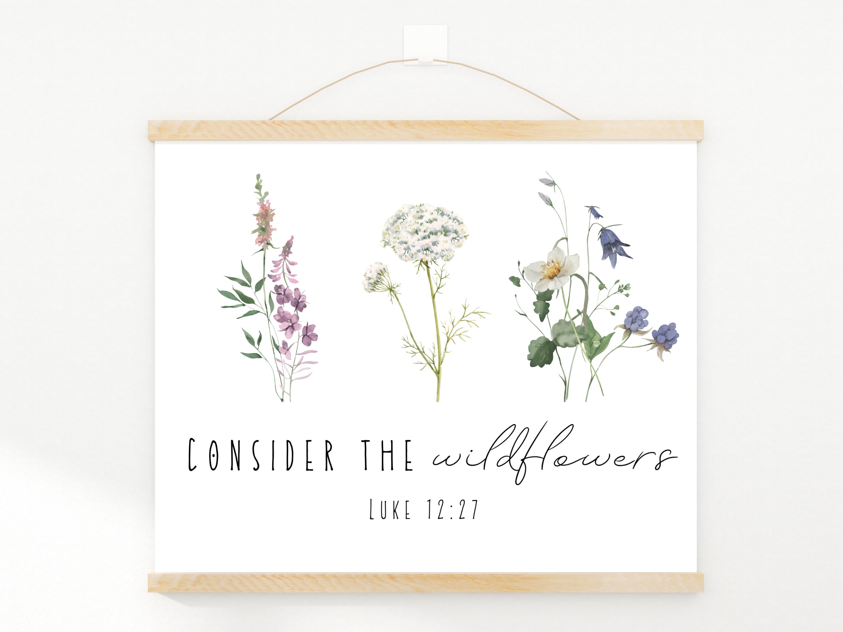 Luke 12:27 Consider How the Wildflowers Grow | Matthew 6 28 Christian ...