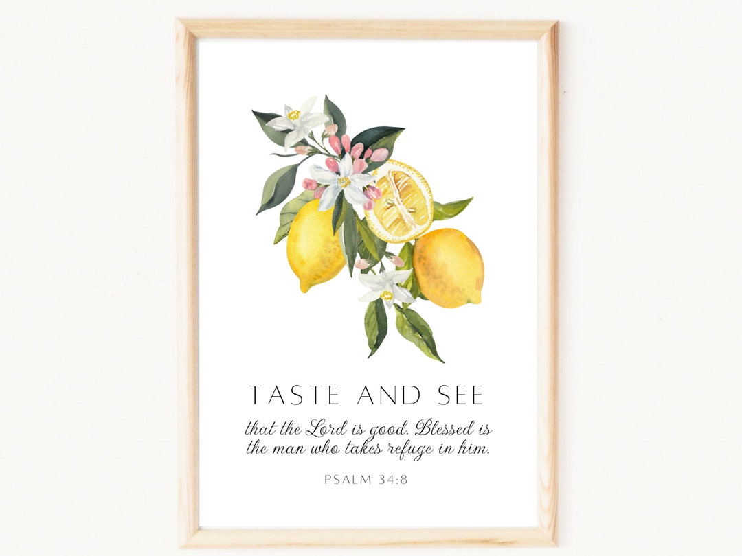 Psalm 34:8 Taste and See That the Lord is Good | Kitchen Bible Sign ...