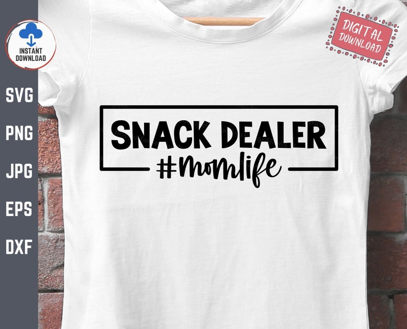 Snack Dealer Mom Svg, Snack Dealer Svg, Funny Mom Life Shirt Svg, Snack ...