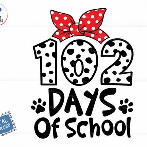 102 Days of School Svg, Dalmatian Svg, 102 Days of School Dalmatian Svg ...