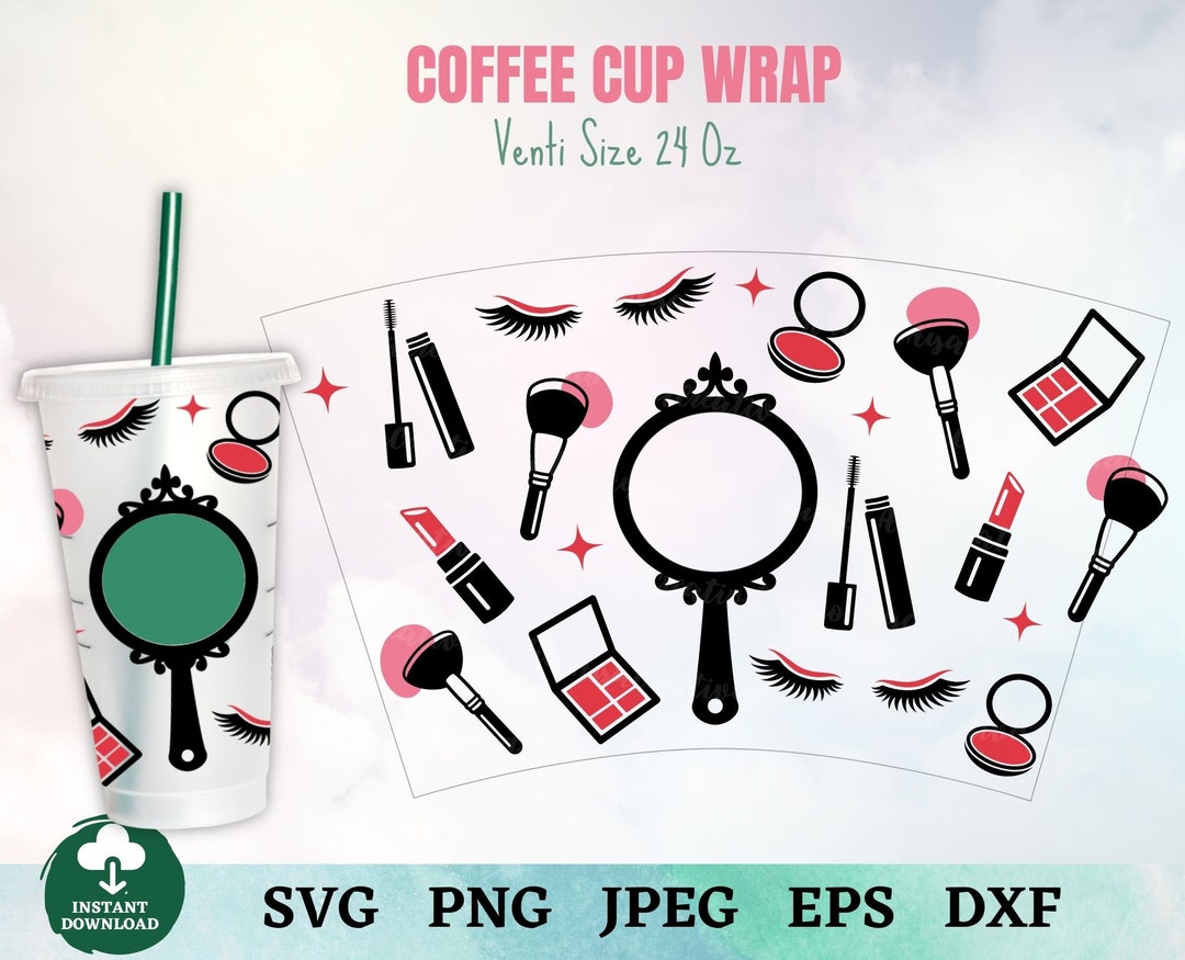 Make up Coffee Cup Wrap Svg, Girl Make up Svg, Make up Artist Coffee ...