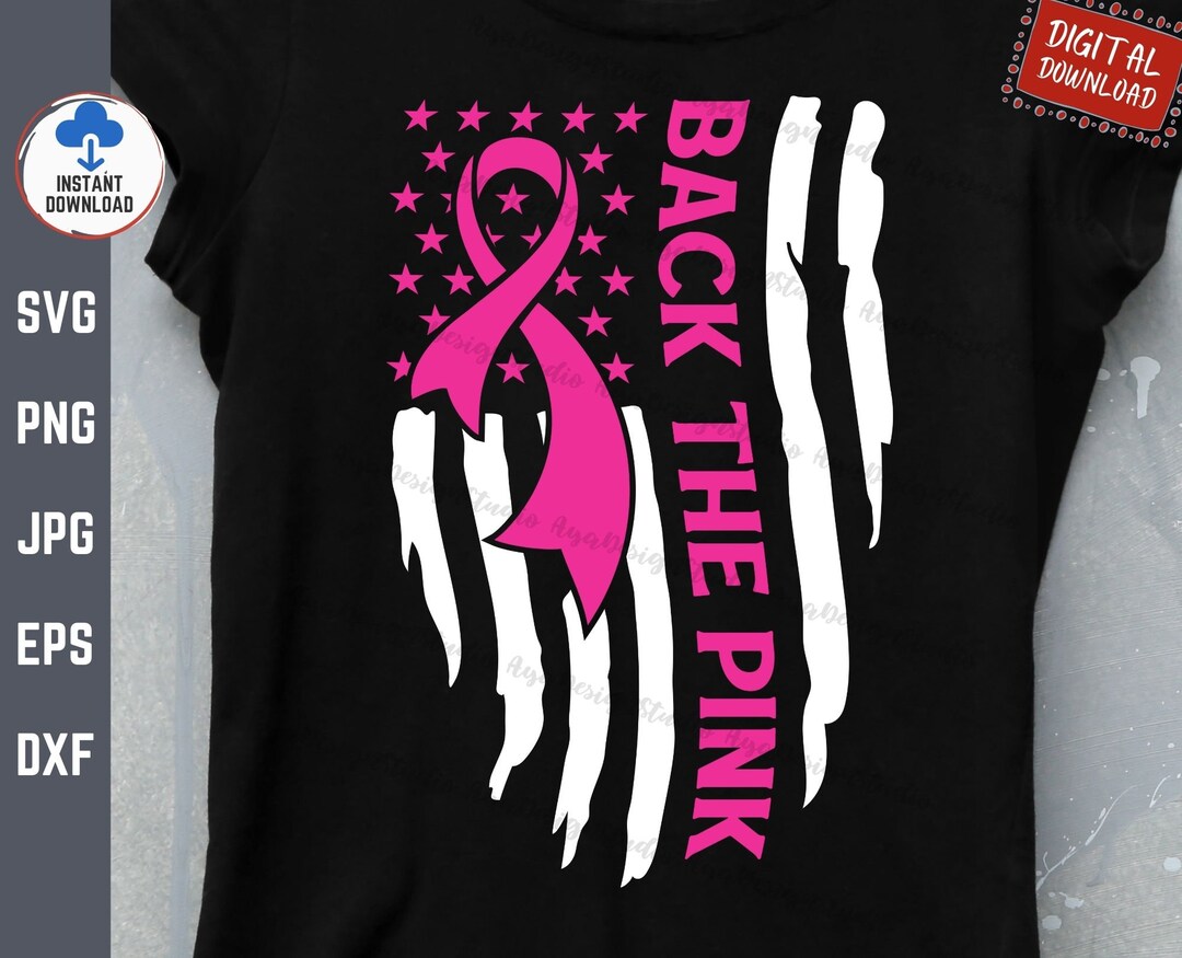 Back the Pink American Flag Svg, Fight Breast Cancer Svg, Breast Cancer ...